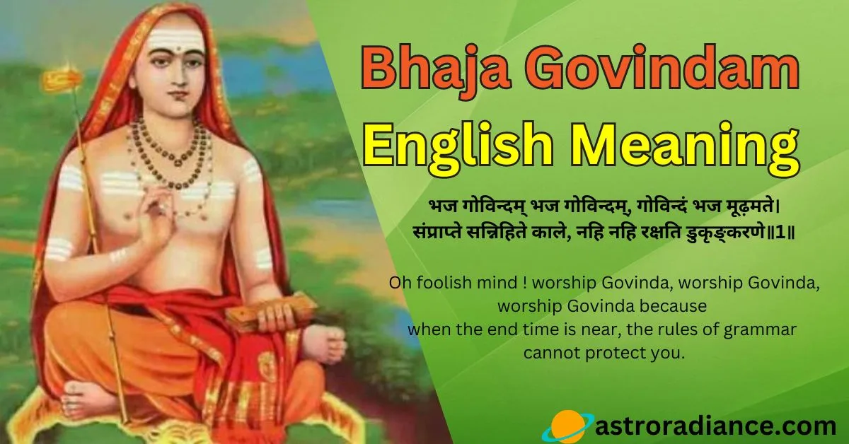 Bhaja Govindam English Meaning - astroradiance.com