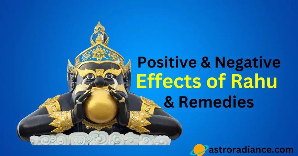 Positive And Negative Effects of Rahu in Vedic Astrology ... Positive And Negative Effects of Rahu in Vedic Astrology ...